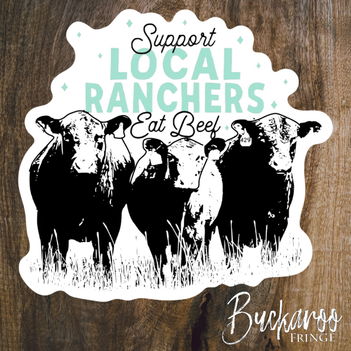 Eat Beef Sticker – Buckaroo Fringe